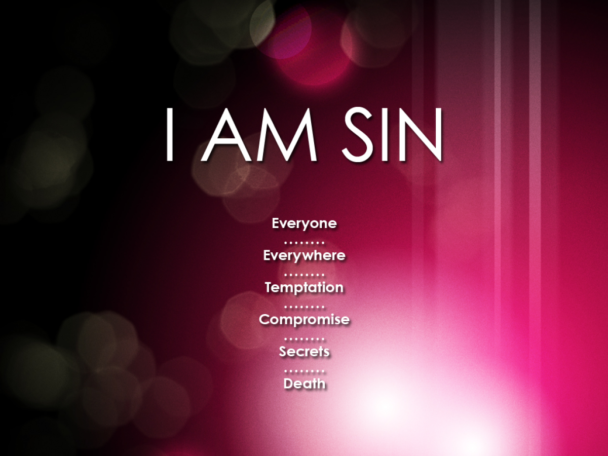 'I Am Sin' - sermon series by Dion Frasier from June 23rd, 2013 ...